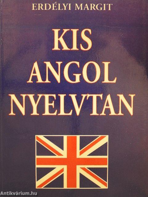 Erdélyi Margit: Kis angol nyelvtan (Laude Kiadó) - antikvarium.hu