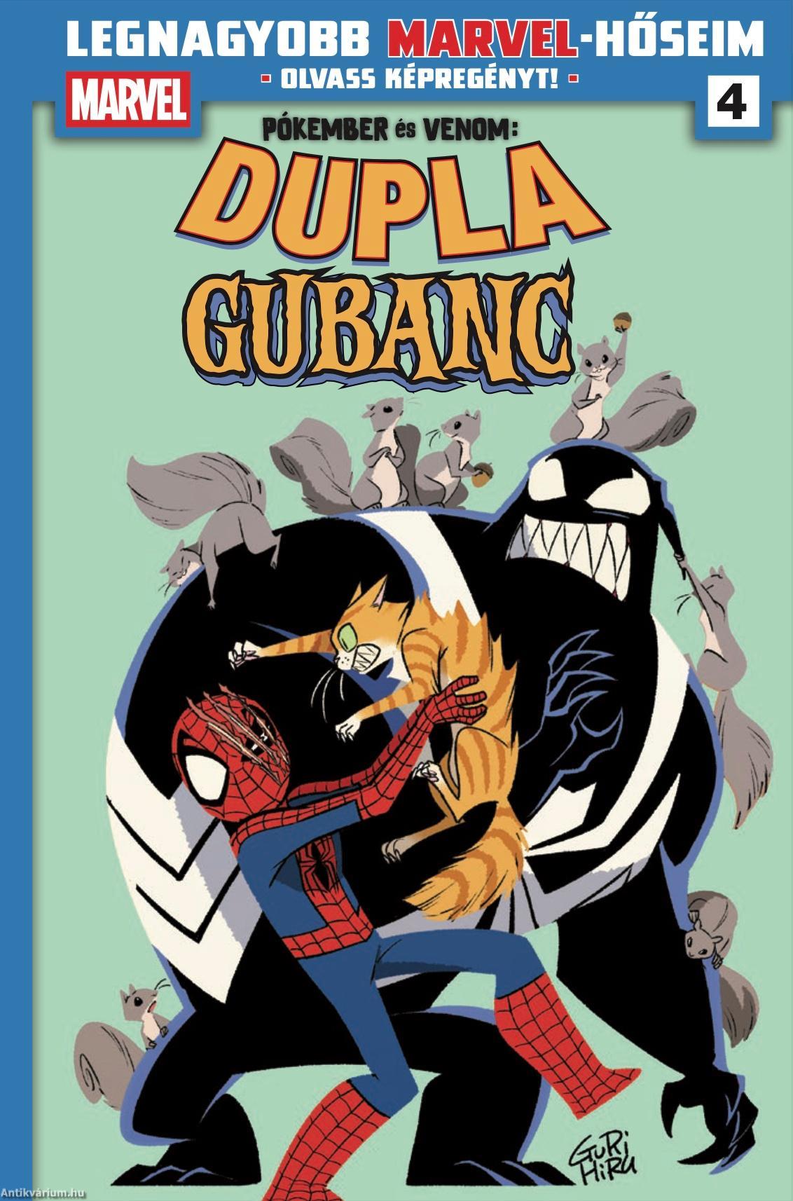 Mariko Tamaki; Gurihiru: Legnagyobb Marvel-hőseim 4. - Dupla gubanc ...