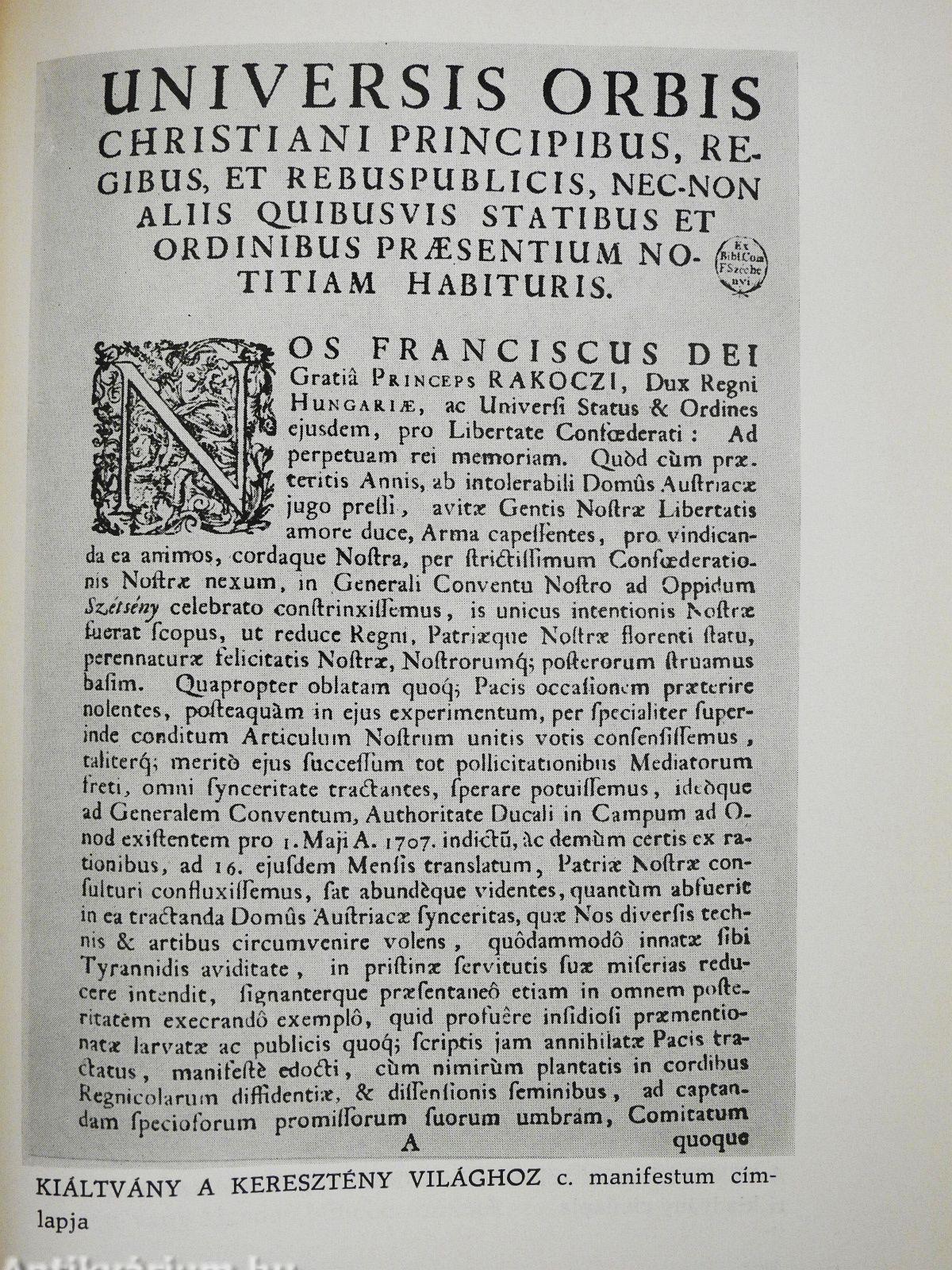 Ortutay Gyula: A Rákóczi-szabadságharc és Európa (dedikált példány) (Gondolat Kiadó, 1970 ...