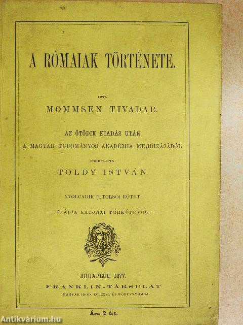 Mommsen Tivadar: A rómaiak története VIII. (töredék) (Franklin-Társulat ...